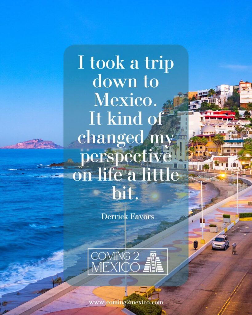 The Best Quotes on Mexico to Inspire Your Travels