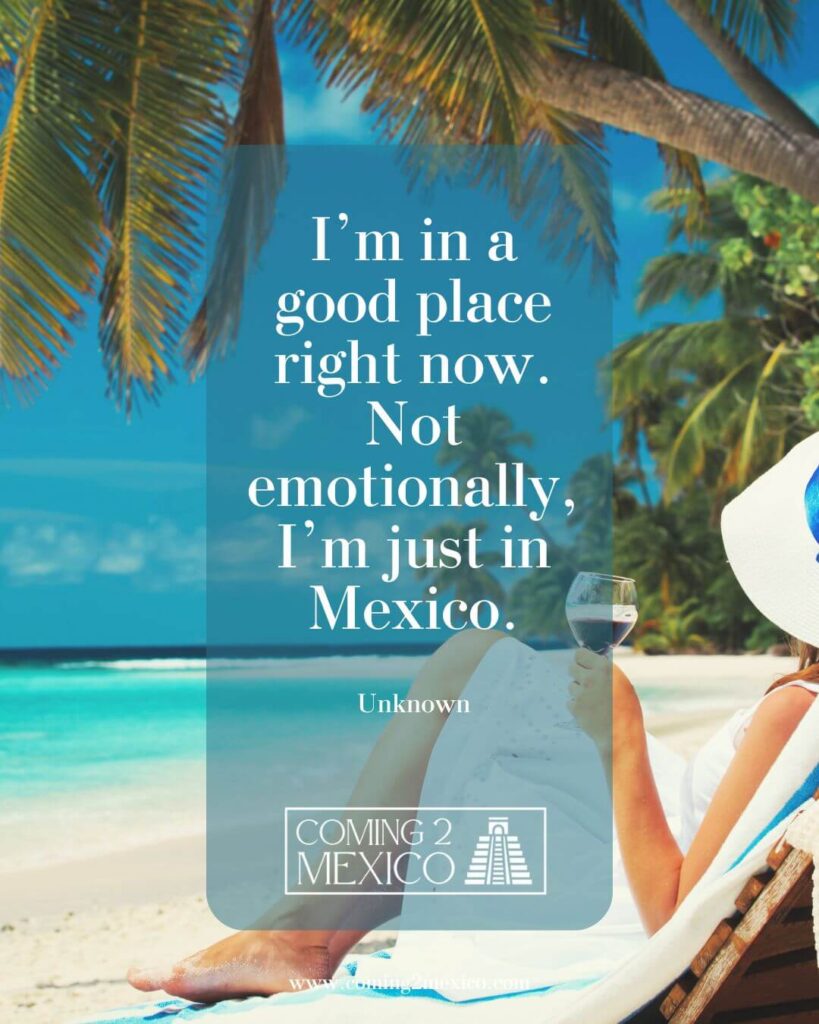 The Best Quotes on Mexico to Inspire Your Travels